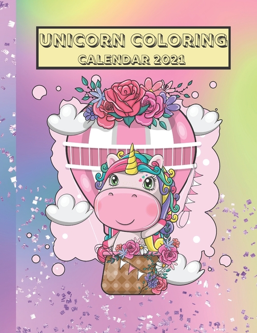 2021 Unicorn Calendars: Unicorn Coloring Calendar 2021: 12 Monthly Wall ...